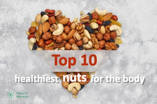 Top 10 Healthiest Nuts for the Body